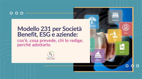 Modello 231 Per Sb Esg E Aziende Ecco Cosè E Perché Adottarlo Esg