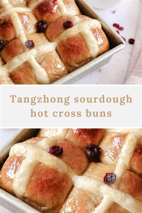 Tangzhong Sourdough Hot Cross Buns Aberle Home