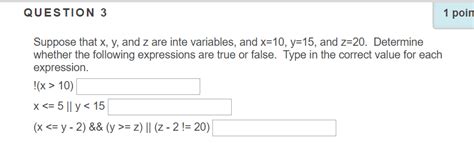 Solved Question The Result Of A Logical Expression Cannot Be