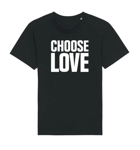 Classic Choose Love T Shirt Black