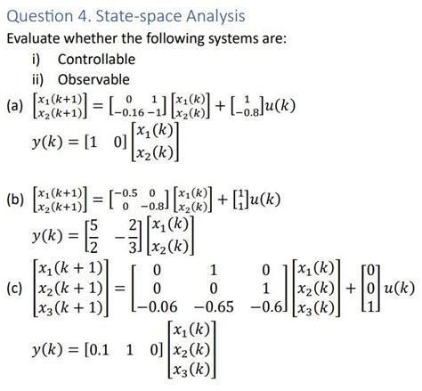 Solved Question 4 State Space Analysıs Evaluate Whether The