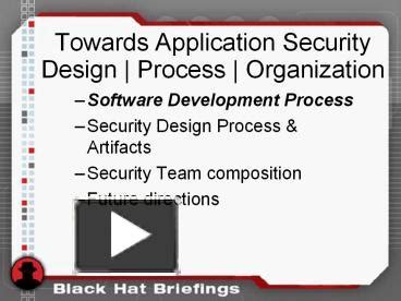 PPT Towards Application Security Design Process Organization PowerPoint Presentation Free To