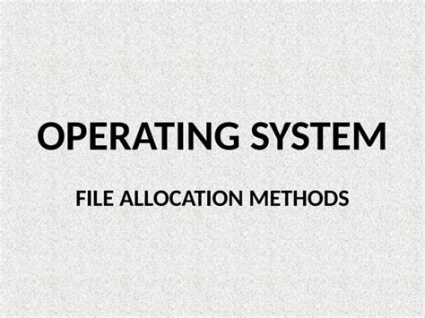 File Allocation Methods Pptx Pptx