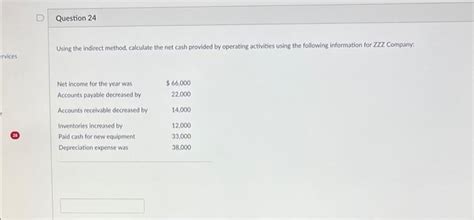 solved using the indirect method calculate the net cash