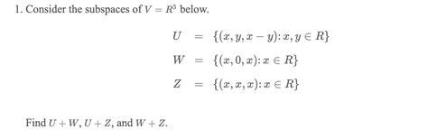 Solved 1 Consider The Subspaces Of Vr3 Below