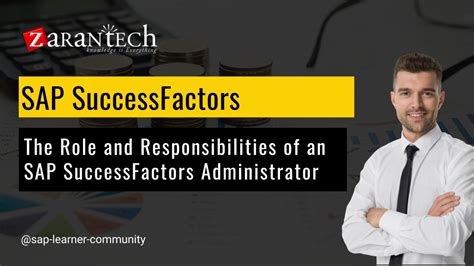 Sap Learner Community On Linkedin The Role And Responsibilities Of An