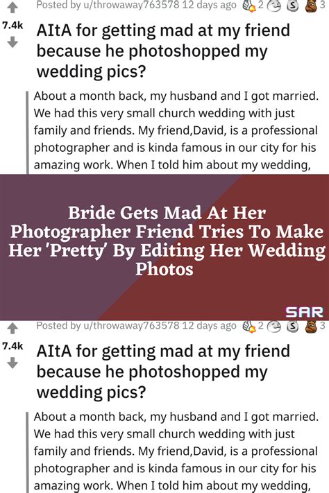 Bride gets mad at her photographer friend tries to make her pretty by ...