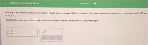 solved objective knowledge check question 2 t 449 mg of
