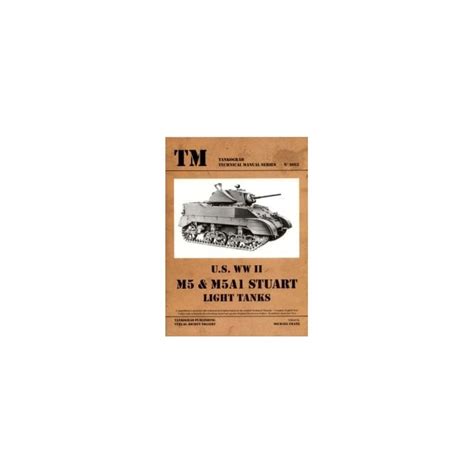 Tankograd 6013 Us Wwii M5 7 M5a1 Stuart Light Tanks Military Book