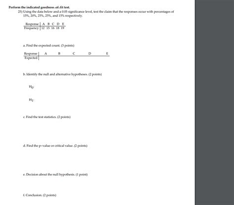 Solved Perform The Indicated Goodness Of Fit Test 25 Using
