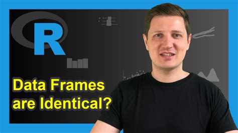 Check If Two Data Frames Are The Same In R Example Identical Equal