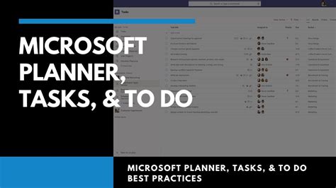 Best Ways To Use Microsoft Planner Tasks And To Do Best Practices Walkthrough Fun Things To