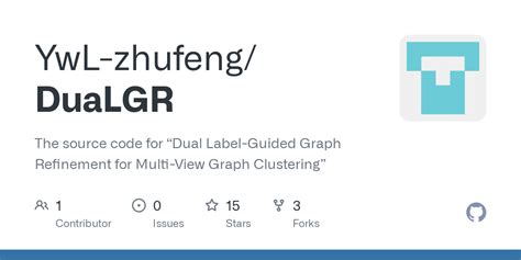 Github Ywl Zhufengdualgr The Source Code For Dual Label Guided
