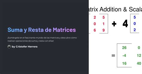 Suma Y Resta De Matrices