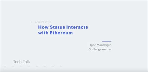 igor mandrigin demos status go ethereum interaction — status