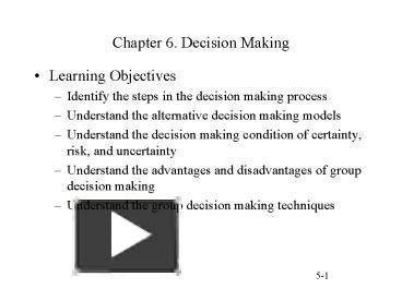 Chapter 6 Decision Making Presentation Free To View