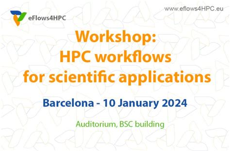 Eurocc Netherlands On Linkedin Eflows4hpc Hpcworkflows Scientificapplications Techevent