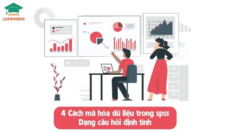 mã hóa dữ liệu spss là gì 10 cách mã hóa dữ liệu spss chính