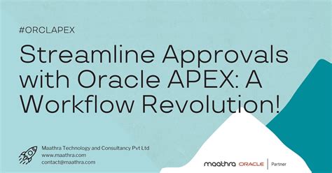 Streamline Approvals With Oracle Apex A Workflow Revolution