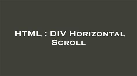 Html Div Horizontal Scroll Youtube