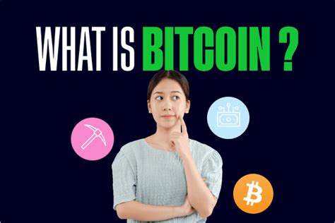 What Is Bitcoin Learn About Bitcoin And Bitcoin Mining