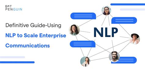 definitive guide using nlp to scale enterprise communications
