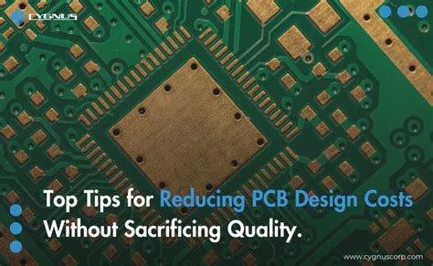 Top Tips For Reducing Pcb Design Costs Without Sacrificing Quality Cygnus