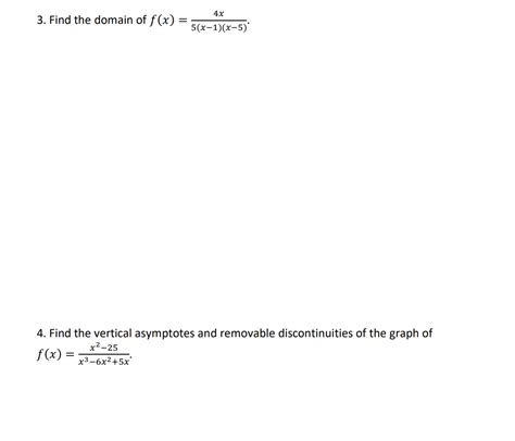 Solved 3 Find The Domain Of F X 5 X−1 X−5 4x 4 Find The