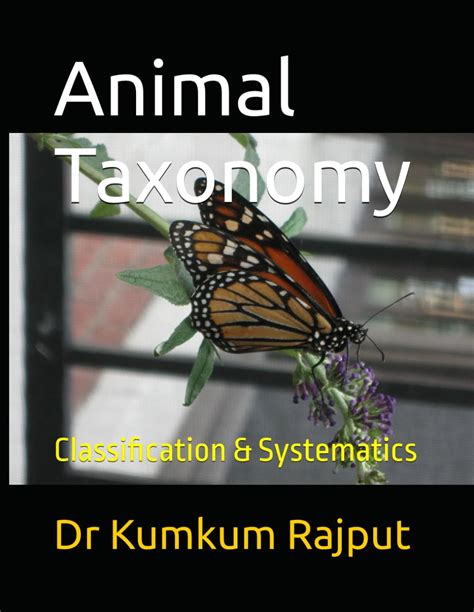 Animal Taxonomy Classification And Systematics Rajput Dr Kumkum