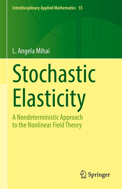 Stochastic Elasticity A Nondeterministic Approach To The Nonlinear