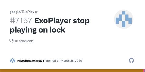 Exoplayer Stop Playing On Lock Issue Google Exoplayer Github