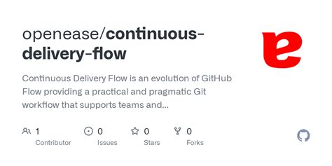 github openease continuous delivery flow continuous delivery flow is