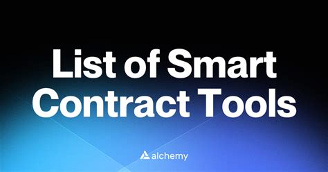 List Of 50 Smart Contract Tools 2024