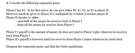 Solved 4 Consider The Following Sequential Game Player I