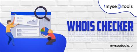 understanding whois checker a comprehensive guide to domain ownership