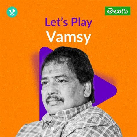 Lets Play Vamsy Telugu Latest Songs Online Jiosaavn