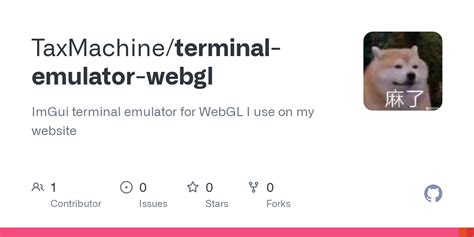 GitHub TaxMachine Terminal Emulator Webgl ImGui Terminal Emulator For WebGL I Use On My Website
