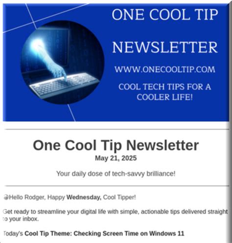 Cool Tech Tips For A Cooler Life One Cool Tip Com One Cool Tip Newsletter 5 21 25