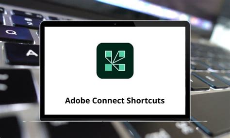 49 Adobe Connect Keyboard Shortcuts