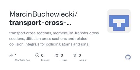 Github Marcinbuchowieckitransport Cross Sections And Collision