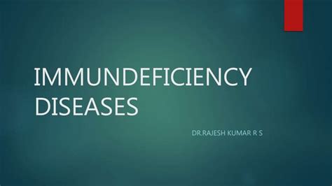 Immunodeficiency Ppt Pptx