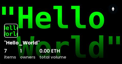 Hello World Collection Opensea