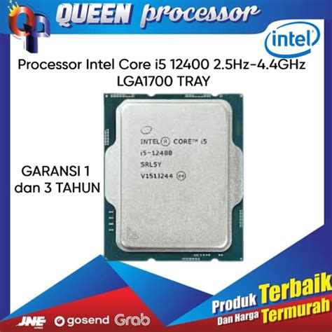 Jual Processor Intel Core I5 12400 4 40 Ghz Tray Socket 1700 3 Tahun 1 Tahun Jakarta Pusat