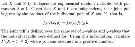 Solved Let X And Y Be Independent Exponential Random