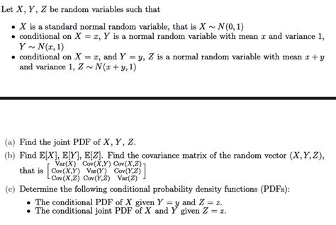 solved let x y z be ﻿random variables such thatx is ﻿a