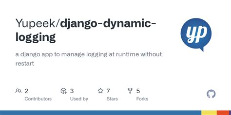 GitHub Yupeek Django Dynamic Logging A Django App To Manage Logging At Runtime Without Restart