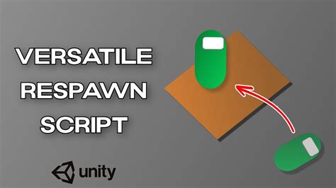 How To Make A Versatile Unity Respawn Script Youtube