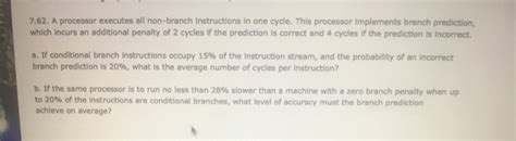 Solved 762 A Processor Executes All Non Branch