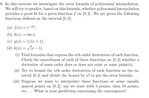 Solved 8 In This Exercise We Investigate The Error Formula