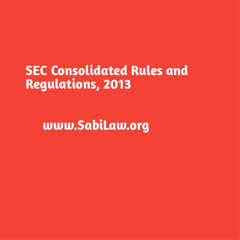 Sec Consolidated Rules And Regulations 2013